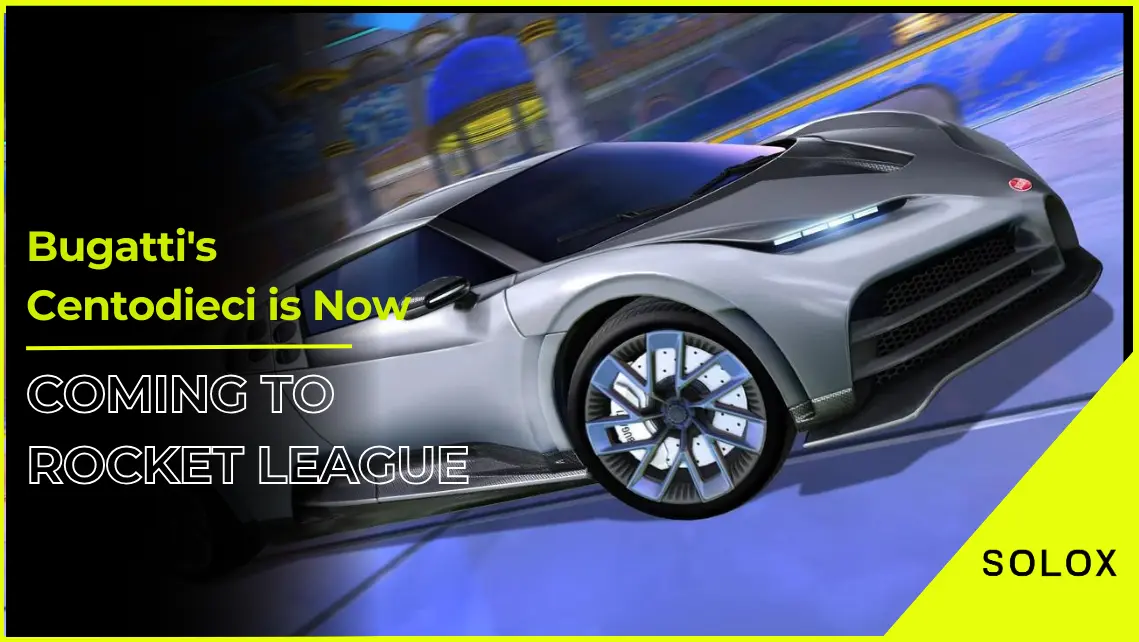 Bugatti's Centodieci is Now Coming to Rocket League