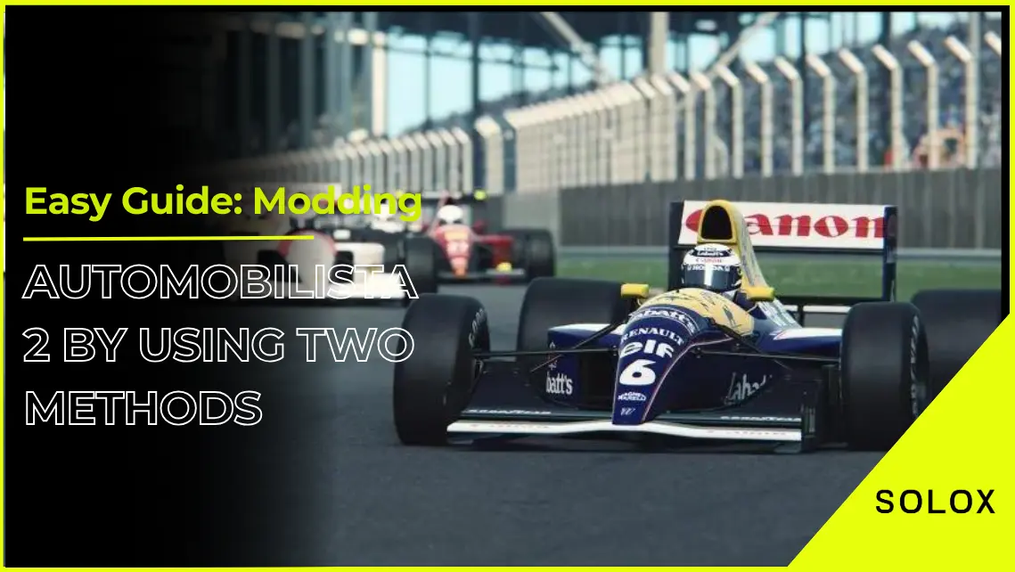 Easy Guide: Modding Automobilista 2 By Using Two Methods