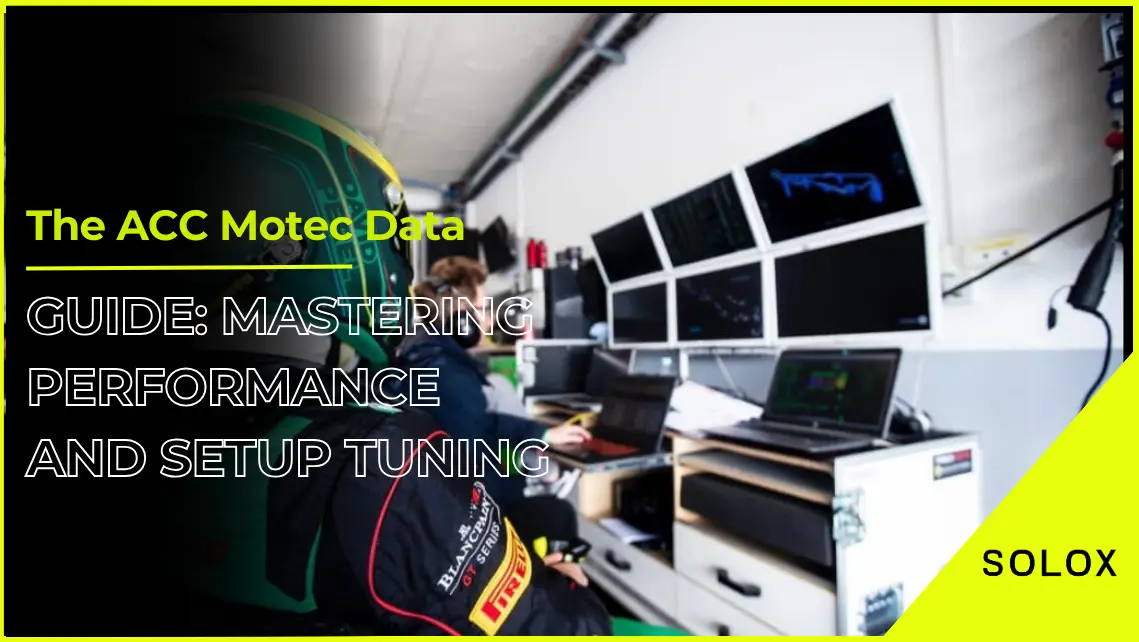 The ACC Motec Data Guide: Mastering Performance and Setup Tuning