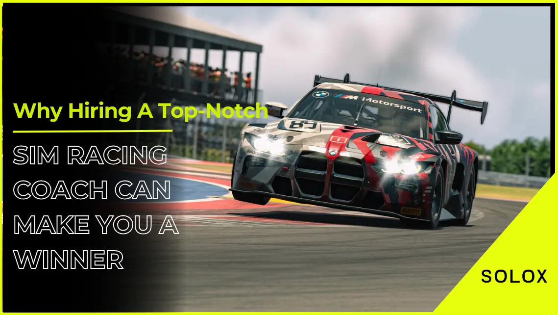 Why Hiring A Top-Notch Sim Racing Coach Can Make You A Winner