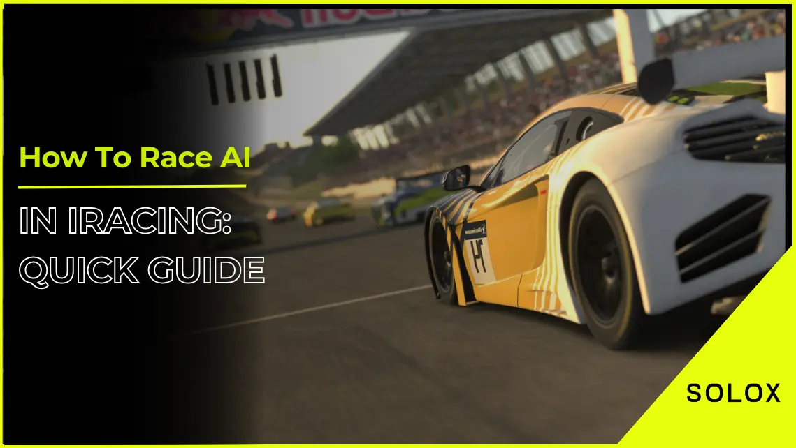 How To Race AI In iRacing: Quick Guide