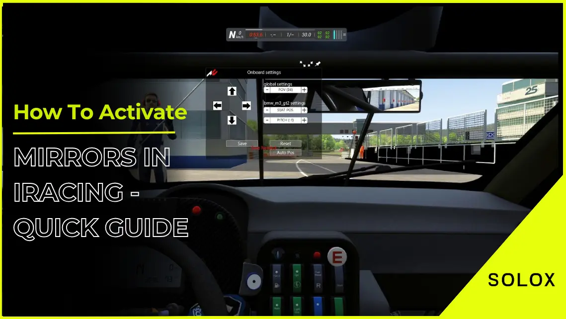 How To Activate Mirrors in iRacing - Quick Guide