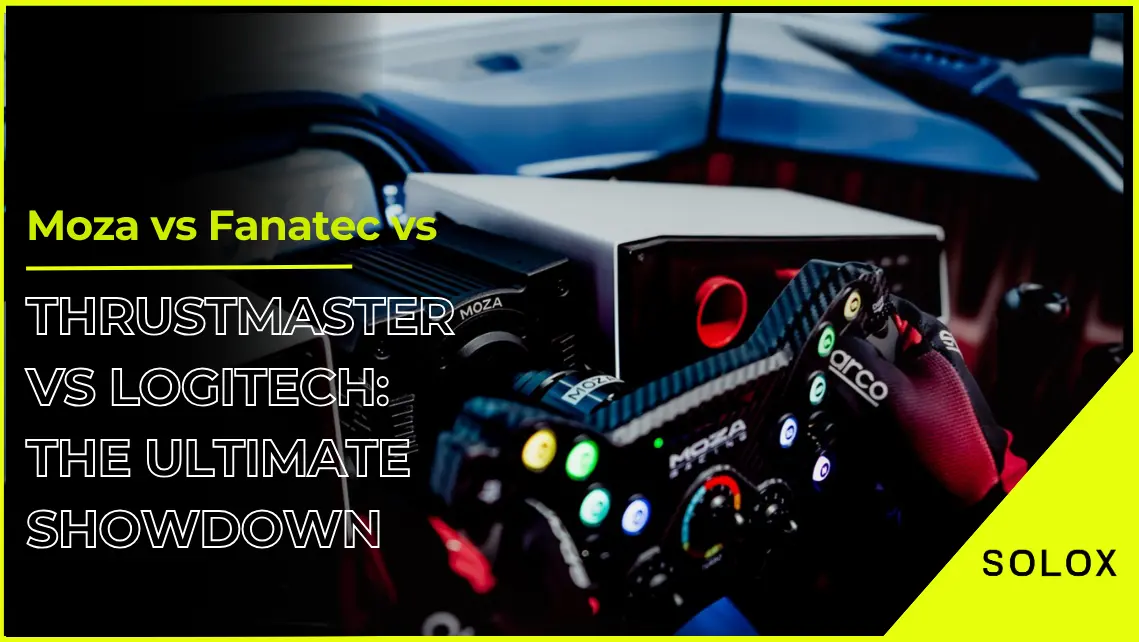 Moza vs Fanatec vs Thrustmaster vs Logitech